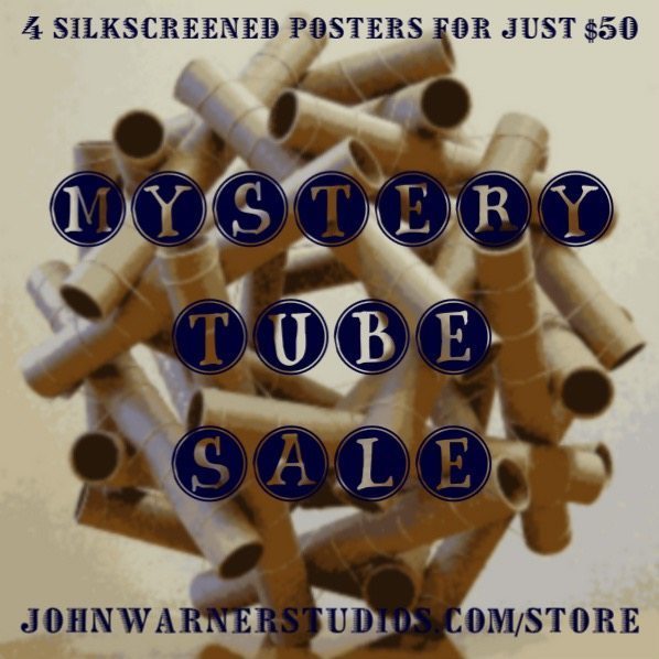 MYSTERY TUBE SALE - 4 screenprinted posters for $60 - John Warner Studios